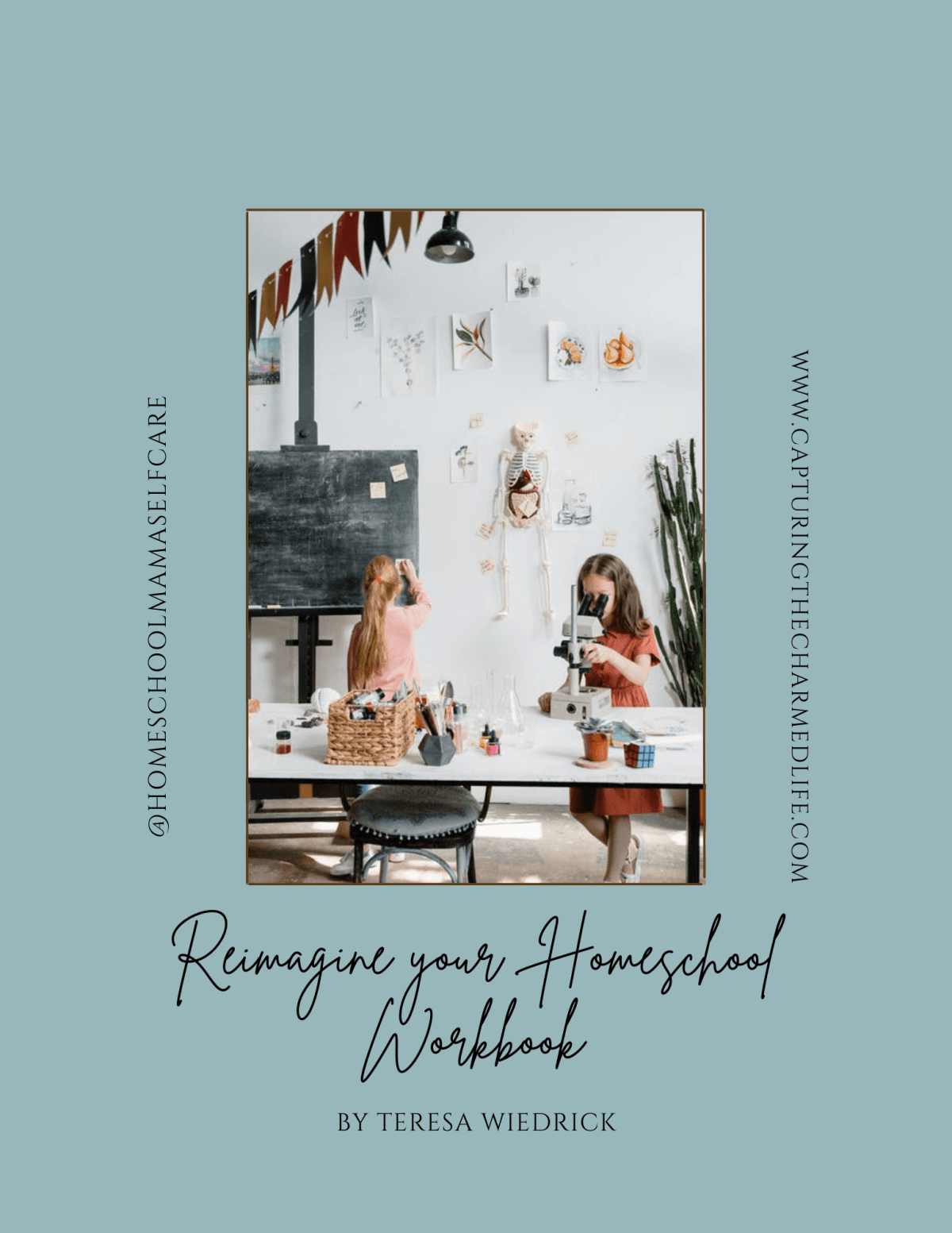 Reimagine your Homeschool Workbook